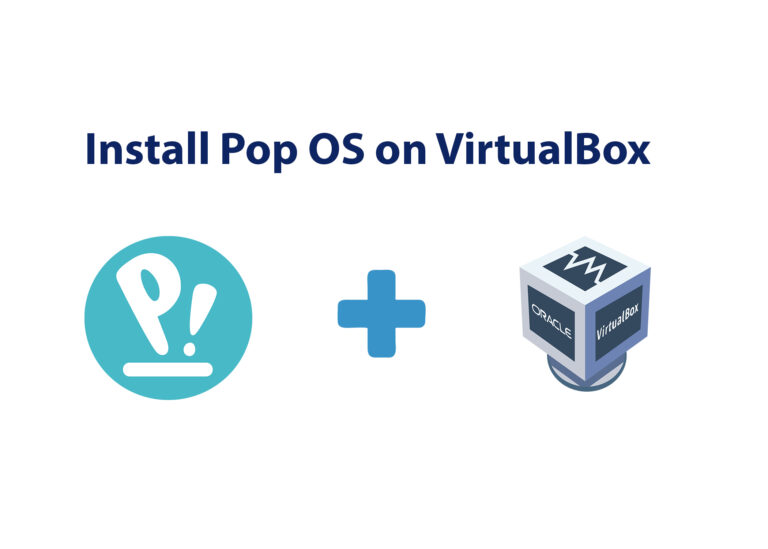 Install Pop OS on VirtualBox - itnixpro.com
